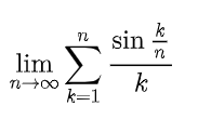 Solved Rewrite the Limit of a Riemann Sum limn→∞∑k=1nsinknk | Chegg.com