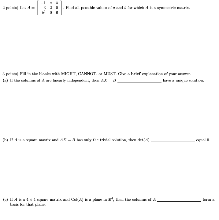 Solved [2 pointsLet A= a b 3 20 620 6 Find all possible | Chegg.com