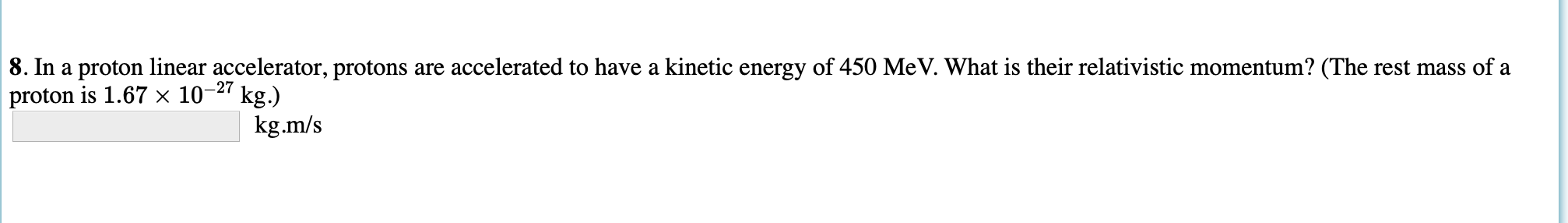 Solved 8. In a proton linear accelerator, protons are | Chegg.com