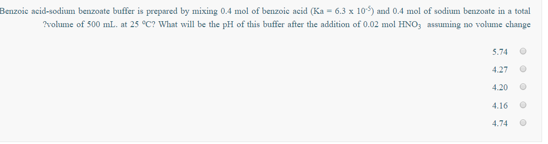 Solved Benzoic acid-sodium benzoate buffer is prepared by | Chegg.com