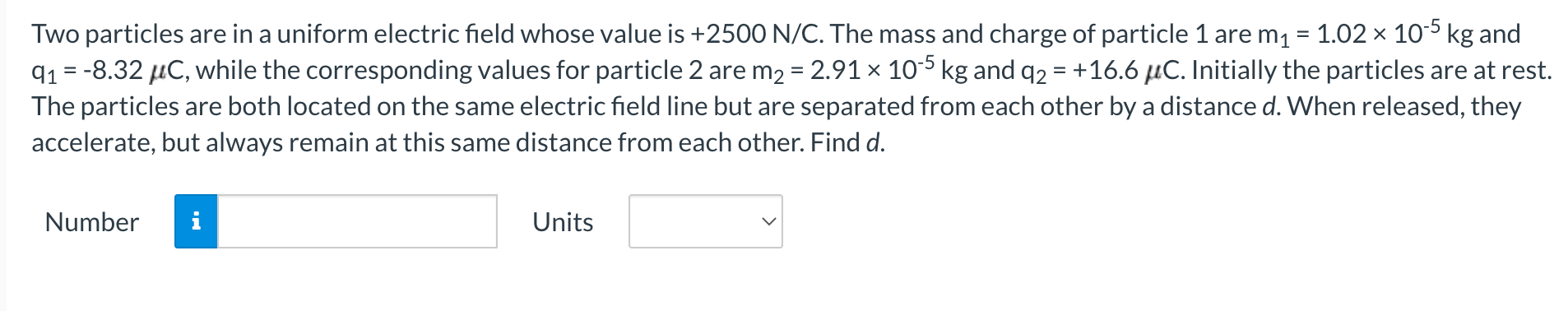 Solved Two particles are in a uniform electric field whose | Chegg.com