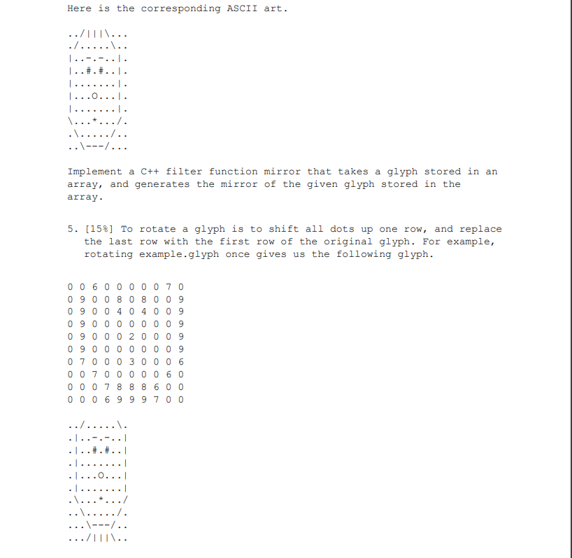 A glyph is a 10 x 10 matrix of pixels. Each pixel is | Chegg.com