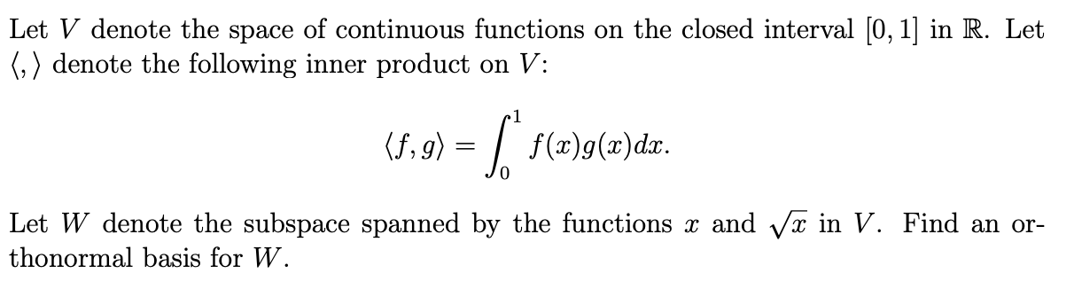Solved Let V denote the space of continuous functions on the | Chegg.com