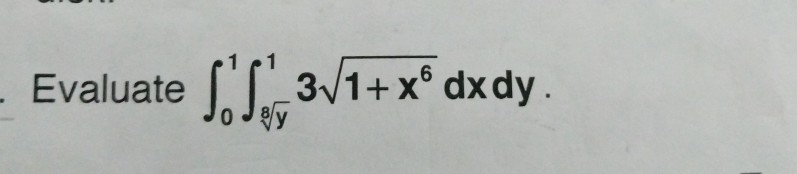 Solved Evaluate 3V1+X° dxd | Chegg.com
