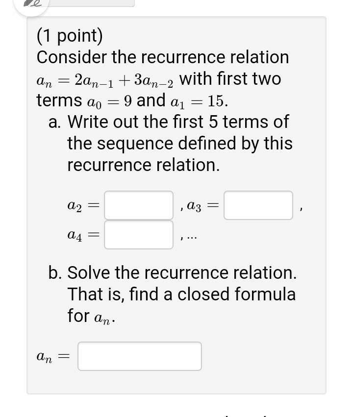 Solved 1 Point Find The Solution To The Recurrence 2752
