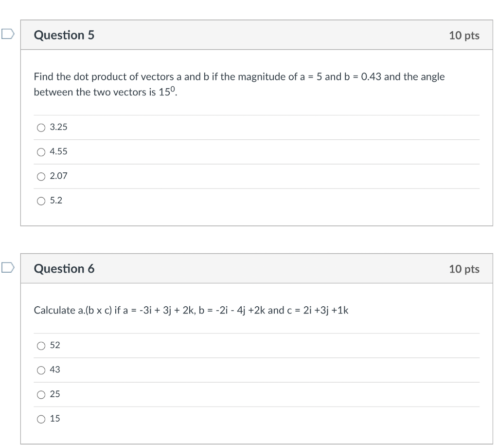 Solved Question 5 10 pts Find the dot product of vectors a | Chegg.com