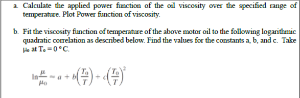 a. Calculate the applied power function of the oil | Chegg.com