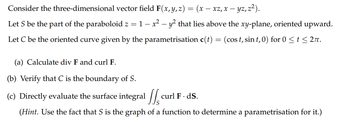 Solved Consider the three-dimensional vector field F(x,y,z) | Chegg.com