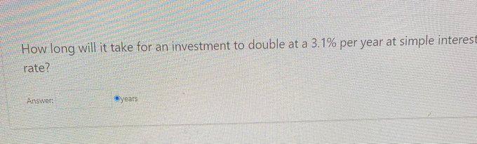 Solved How long will it take for an investment to double at | Chegg.com