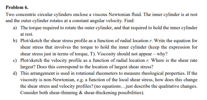 Solved Problem 6. Two concentric circular cylinders enclose | Chegg.com