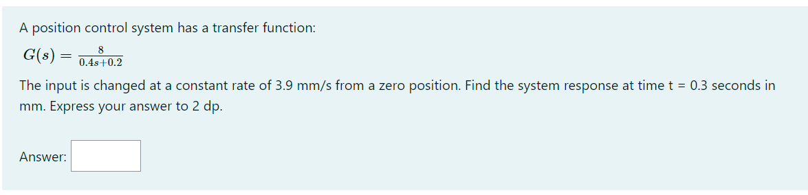 Solved A position control system has a transfer function: | Chegg.com