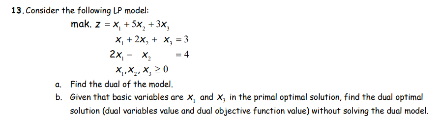 Solved Consider the following LP ﻿model:mak. | Chegg.com