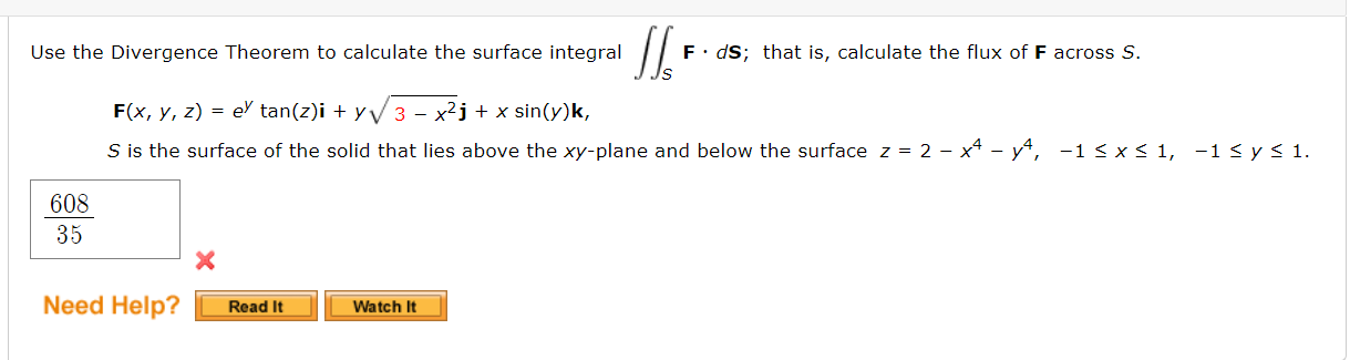 Use The Divergence Theorem To Calculate The