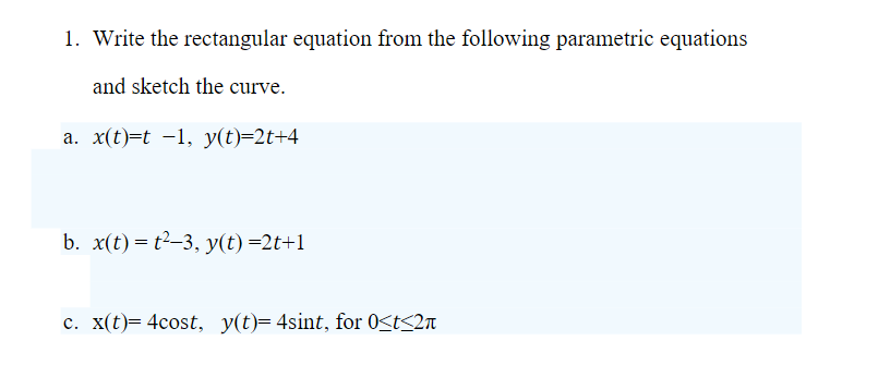 Solved 1 Write The Rectangular Equation From The Following