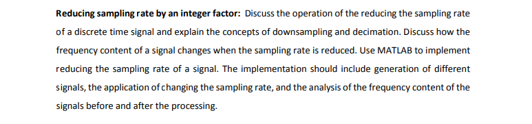 Solved Reducing sampling rate by an integer factor: Discuss | Chegg.com