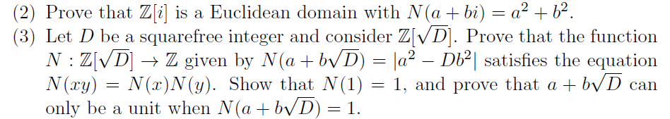 Solved (2) Prove that Z[i] is a Euclidean domain with | Chegg.com