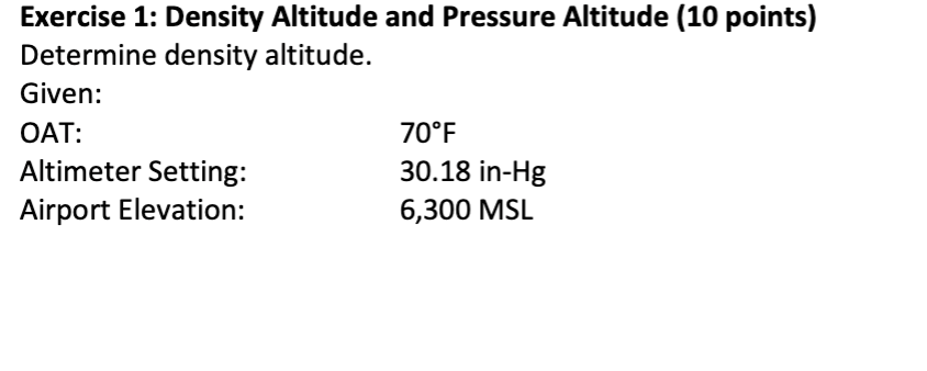 Solved Exercise 1: Density Altitude and Pressure Altitude | Chegg.com