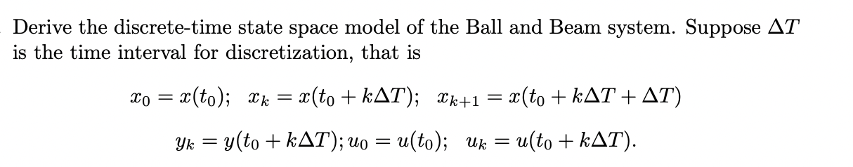 Solved Derive the discrete-time state space model of the | Chegg.com