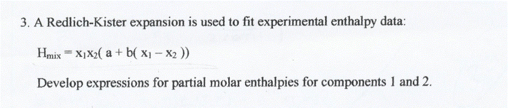 Solved 3. A Redlich-Kister expansion is used to fit | Chegg.com