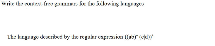 Solved Write the context-free grammars for the following | Chegg.com