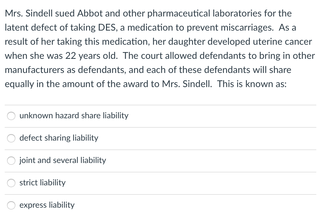 Solved Mrs. Sindell sued Abbot and other pharmaceutical | Chegg.com