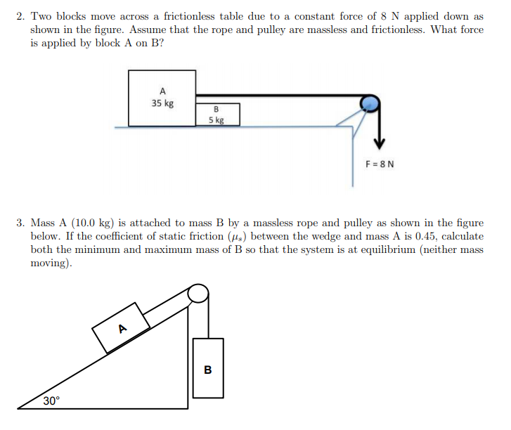 Solved 2. Two blocks move across a frictionless table due to | Chegg.com