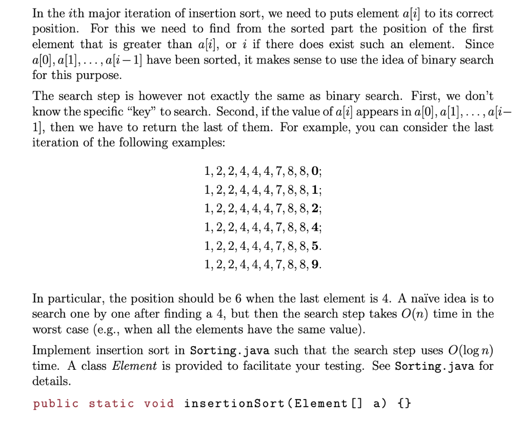 Solved In the ith major iteration of insertion sort, we need | Chegg.com