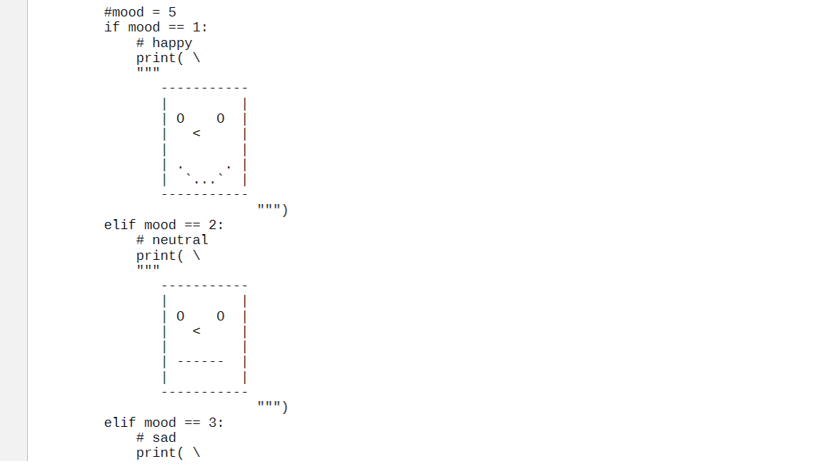 Solved # 4. Mood Computer. Modify the program below so that | Chegg.com