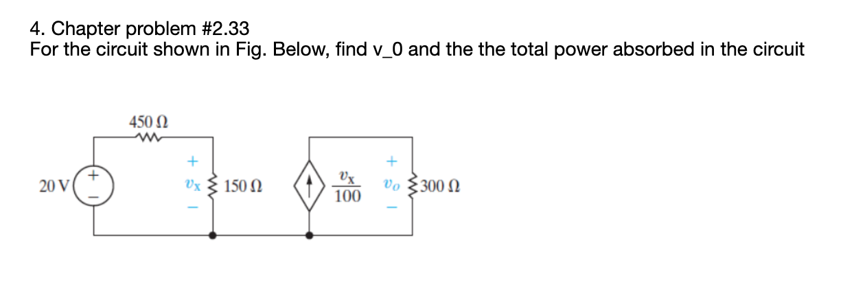 Solved 4. Chapter problem \#2.33 For the circuit shown in | Chegg.com