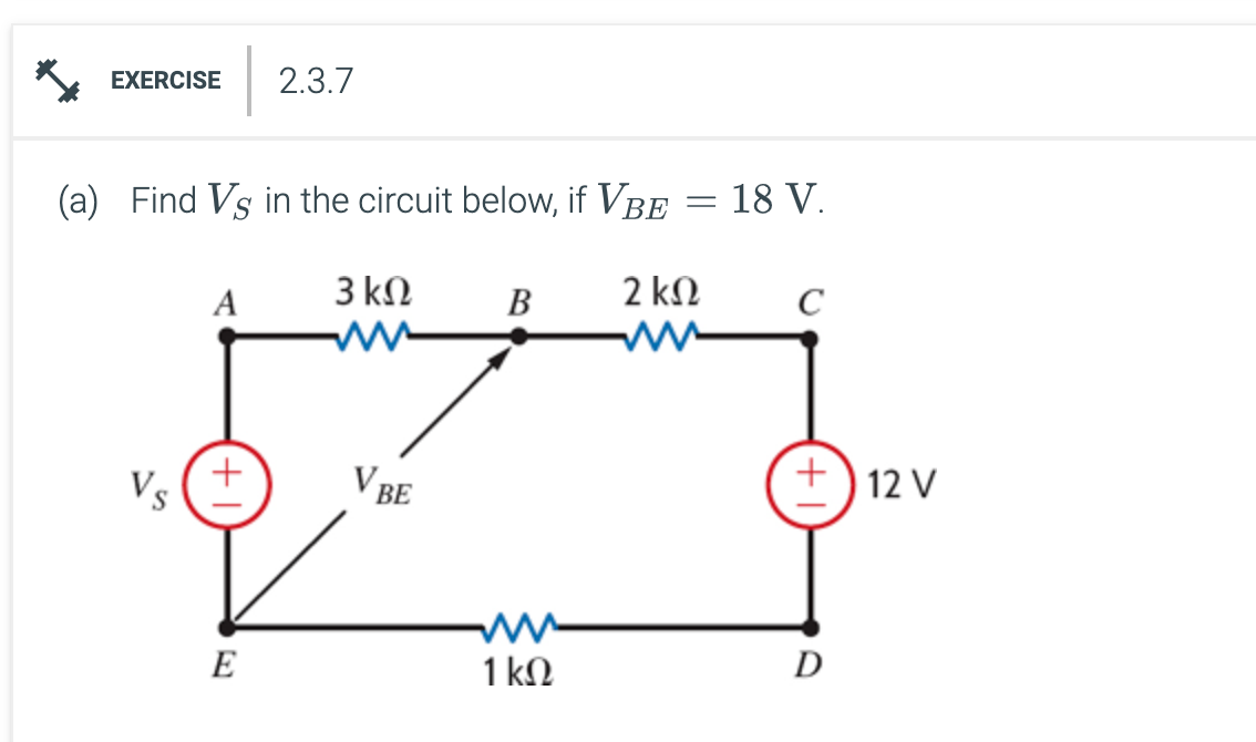 Solved (a) Find VS in the circuit below, if VBE=18 V. | Chegg.com