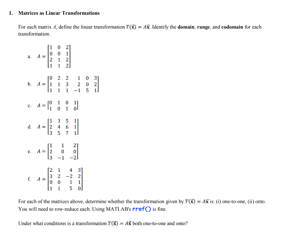 Solved 1 Matrices As Linear Transformations For Each Matrix