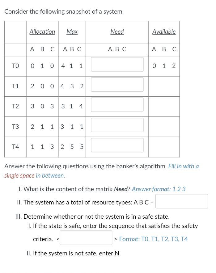 Solved Consider the following snapshot of a system: Answer | Chegg.com