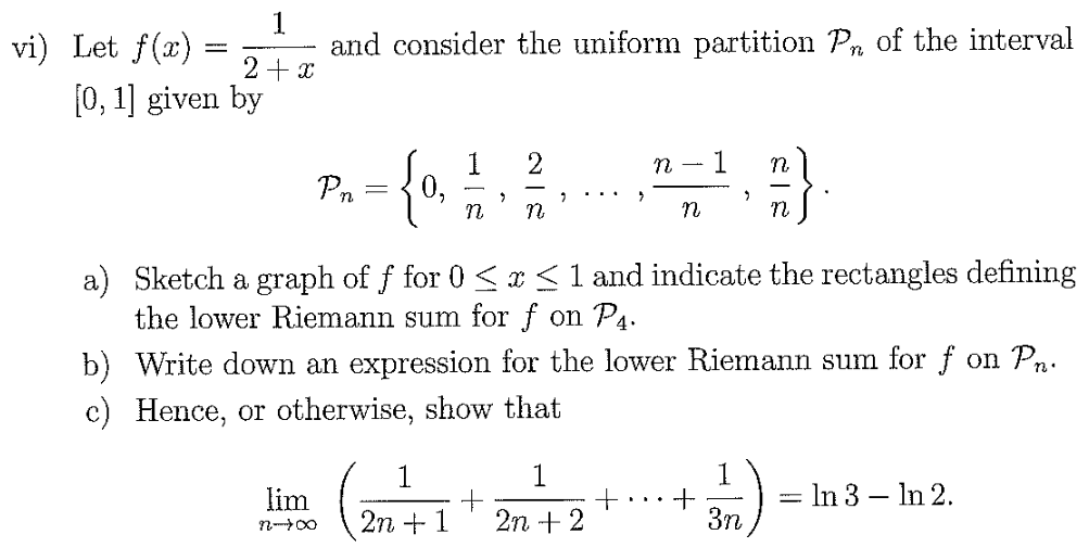 Solved vi) Let f(x)=2+x1 and consider the uniform partition | Chegg.com