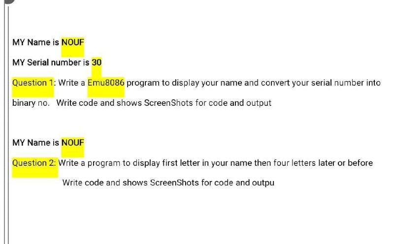 Solved My Name is NOUF MY Serial number is 30 Question 1: | Chegg.com