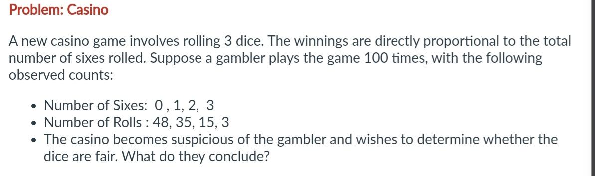Solved A new casino game involves rolling 3 dice. The | Chegg.com