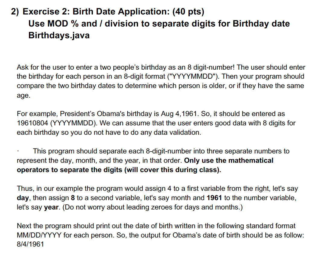 Solved 2) Exercise 2: Birth Date Application: (40 pts) Use | Chegg.com