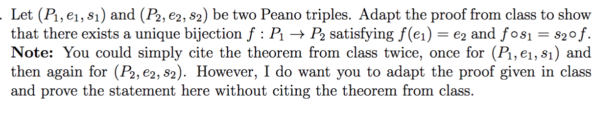Let (Pi, e1, s1) and (P2, e2, 82) be two Peano | Chegg.com