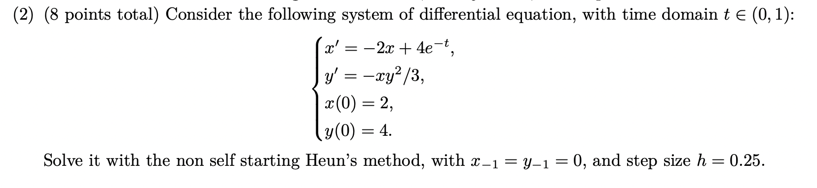 Solved = > (2) (8 points total) Consider the following | Chegg.com