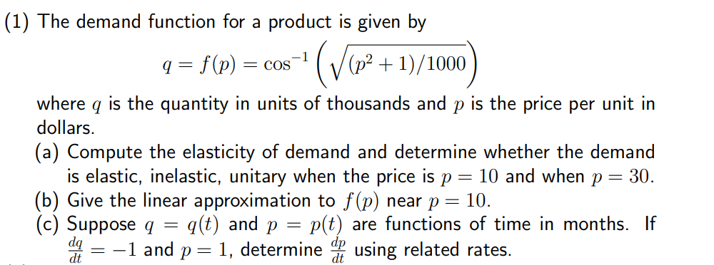 Solved (1) The demand function for a product is given by | Chegg.com