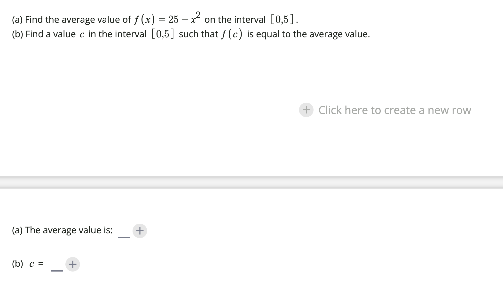Solved (a) Find the average value of f(x)=25−x2 on the | Chegg.com