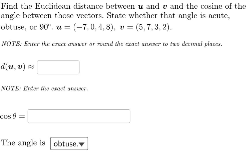 Solved Find the Euclidean distance between u and v and the | Chegg.com