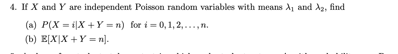 Solved 4. If X and Y are independent Poisson random | Chegg.com