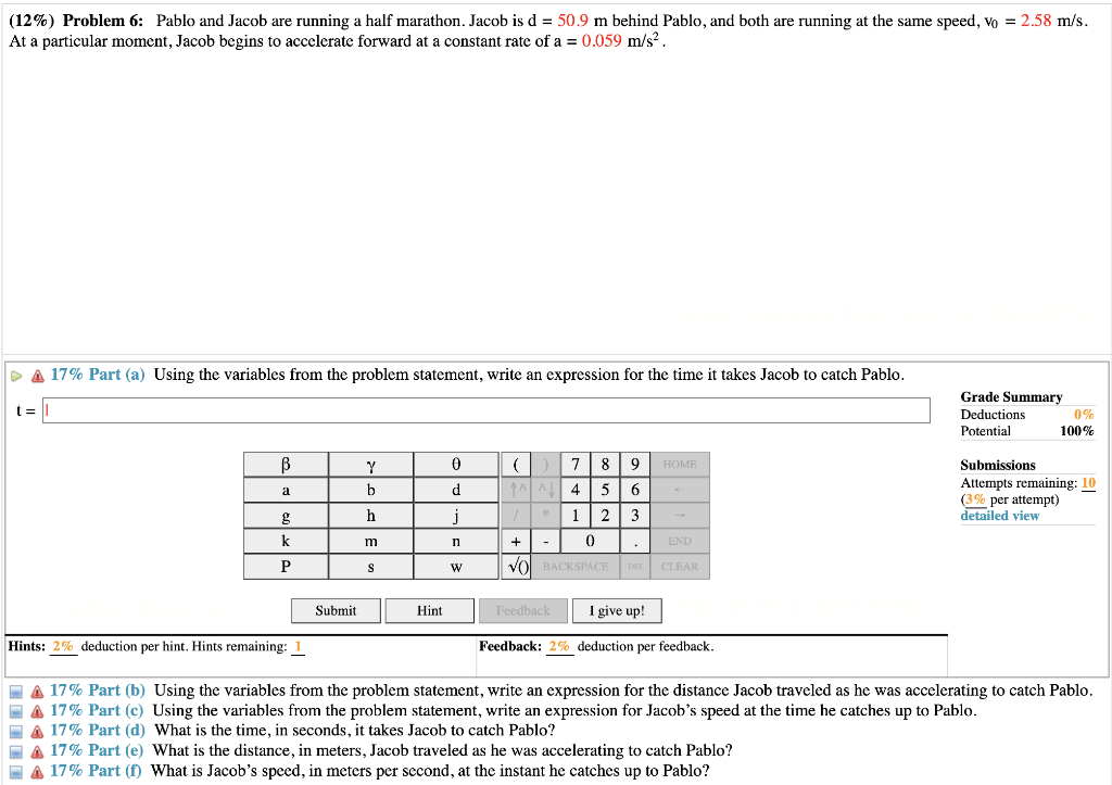 Solved (12\%) Problem 6: Pablo and Jacob are running a half | Chegg.com