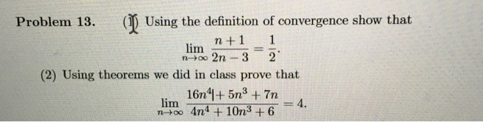 Solved Using the definition of convergence show that lim_n | Chegg.com