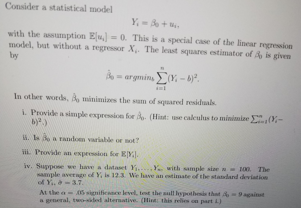 Solved Consider a statistical model Y; = Bo + ui, with the | Chegg.com