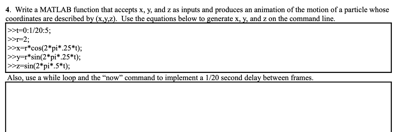 Solved 4. Write a MATLAB function that accepts x, y, and z | Chegg.com