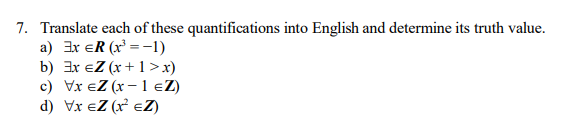 Solved 7. Translate each of these quantifications into | Chegg.com