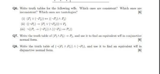 Solved Q6. Write truth tables for the following wIfs. Which | Chegg.com