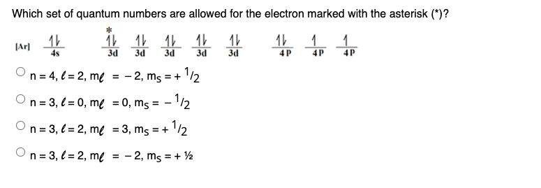 Solved Which set of quantum numbers are allowed for the | Chegg.com