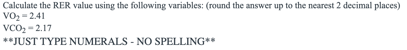 Solved Calculate the RER value using the following | Chegg.com